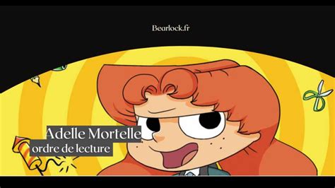 Mortelle Adèle Liste Des Tomes La Collection Complete