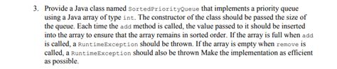 Solved Provide A Java Class Named Sortedpriorityqueue That