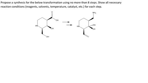 Solved Propose A Synthesis For The Below Transformation