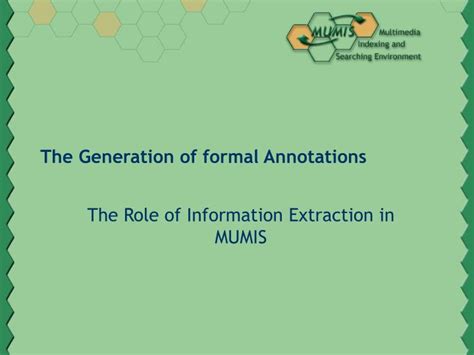 Ppt The Generation Of Formal Annotations Powerpoint Presentation
