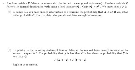 Solved 4 Random Variable X Follows The Normal Distribution