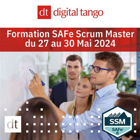 Digital Tango Sur Linkedin Safe Ssm Scrummaster Agile Safe Formation Digitaltango