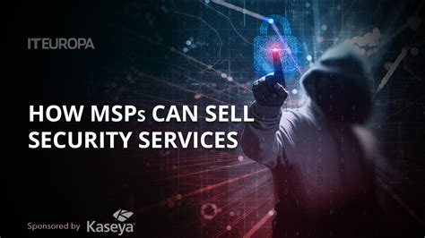 How Msps Can Sell Security Services It Europa