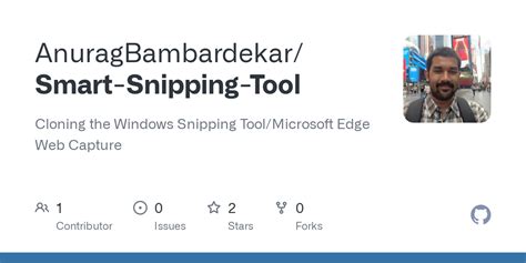 GitHub AnuragBambardekar Smart Snipping Tool Cloning The Windows