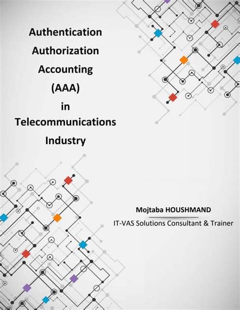 Authentication And Authorization And Accounting Aaa In Telecommunications Industry Pdf