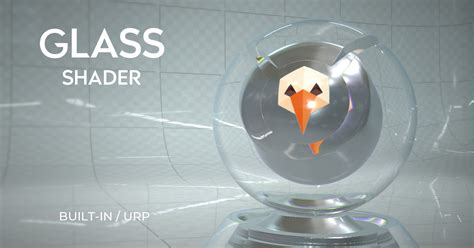Urp Glass Shaders Vfx Shaders Unity Asset Store