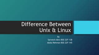 Difference Between Unix Linux Presentation Ppt