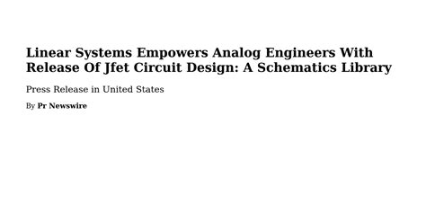 Latest Linear Systems Empowers Analog Engineers With Release Of Jfet