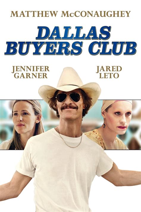 Dallas Buyers Club 2013 Posters — The Movie Database Tmdb