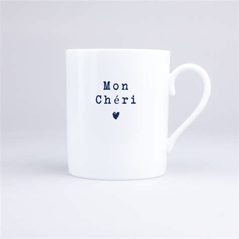 Mug Mon Ch Ri Mug In France