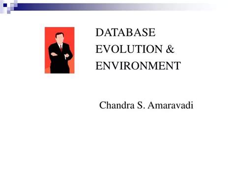 PPT DATABASE EVOLUTION ENVIRONMENT PowerPoint Presentation ID 5628998