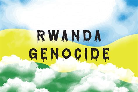 International Day Of Reflection On The 1994 Rwanda Genocide Rwanda