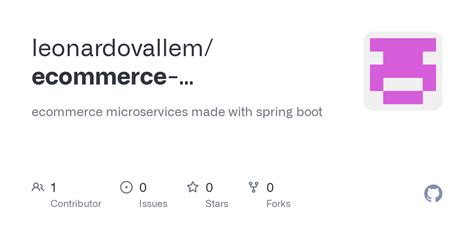 Github Leonardovallem Ecommerce Microservices Ecommerce Microservices Made With Spring Boot