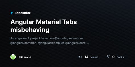 Angular Material Tabs Misbehaving Stackblitz
