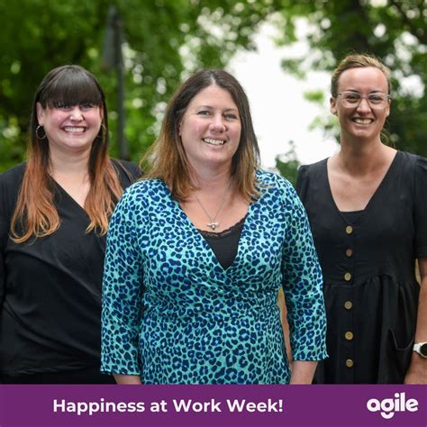 Happinessatwork Teamjoy Positiveworkplace Agilelife Happinessatworkweek The Agile