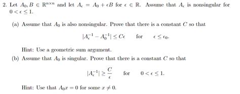 2 Let A0b∈rn×n And Let Aϵa0ϵb For ϵ∈r Assume