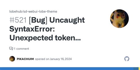 Bug Uncaught Syntaxerror Unexpected Token Export · Issue 521 · Lobehubsd Webui Lobe Theme