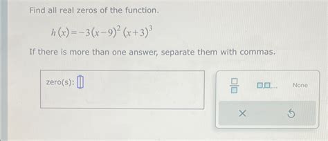 solved find all real zeros of the