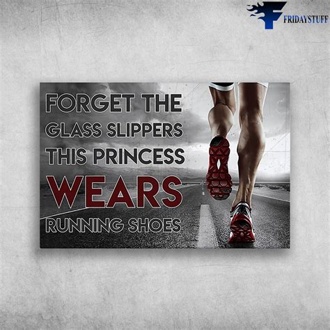 Running Man Forget The Glass Slippers This Princess Wears Running Shoes Fridaystuff