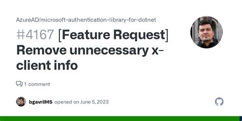 Feature Request Remove Unnecessary X Client Info · Issue 4167 · Azureadmicrosoft