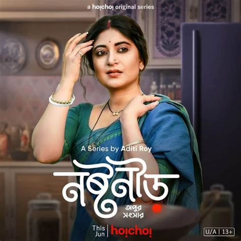 Noshtoneer Bengali Web Series 2023 On Hoichoi Full Star Cast Crew