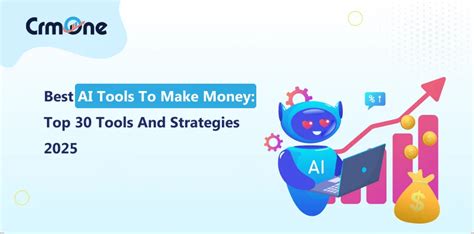 30 Best Ai Tools To Make Money And Strategies For 2025