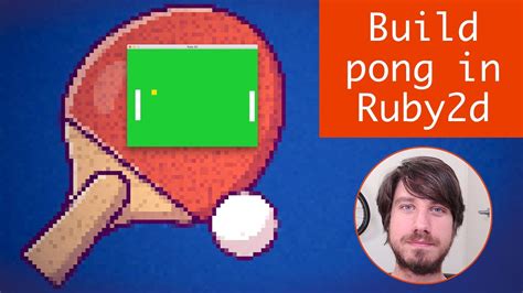 Build A Simple 2d Pong Game Pong Ruby 2D Part 1 YouTube