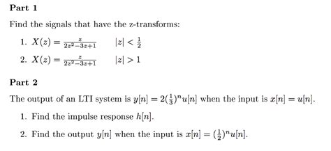Solved Part 1 Find The Signals That Have The Z Transforms Chegg