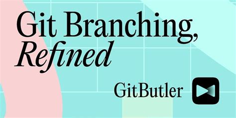gitbutler next generation git client written in rust svelte