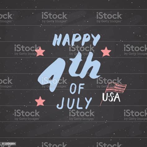 해피 독립 기념일 7 월 빈티지 미국 인사말 카드 미국 축 하 핸드 레터링 칠판에 미국 휴일 그런 지 질감 복고풍 디자인 벡터 일러스트 레이 션 7월에 대한 스톡 벡터 아트