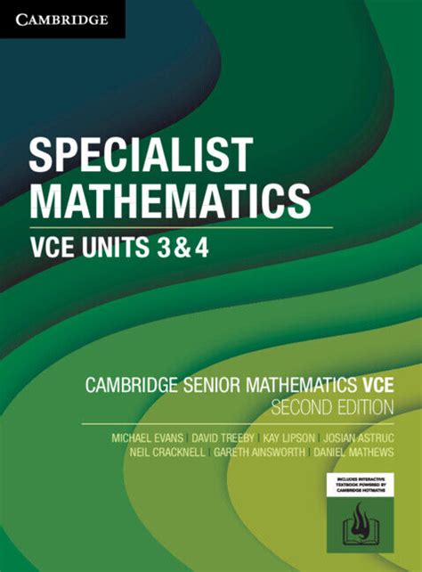 Specialist Mathematics Vce Student Book Units 3and4 Second Edition