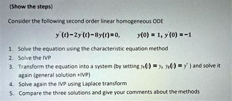 Show The Steps Consider The Following Second Order Linear Homogeneous