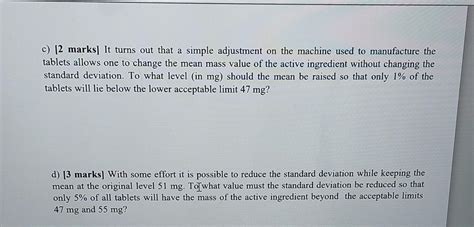 Solved C 2 Marks It Turns Out That A Simple Adjustment On