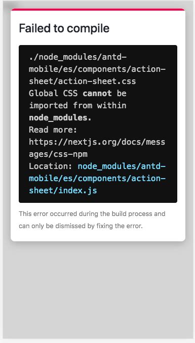 V5 Nextjs 使用报错：global Css Cannot Be Imported From Within Nodemodules · Issue 3951 · Ant