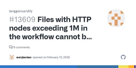Files With Nodes Exceeding 1m In The Workflow Cannot Be Uploaded · Issue 13609