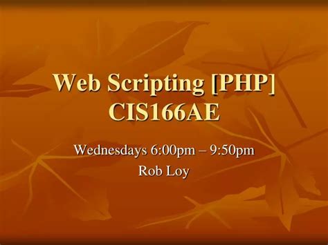 Ppt Web Scripting Php Cis166ae Powerpoint Presentation Free