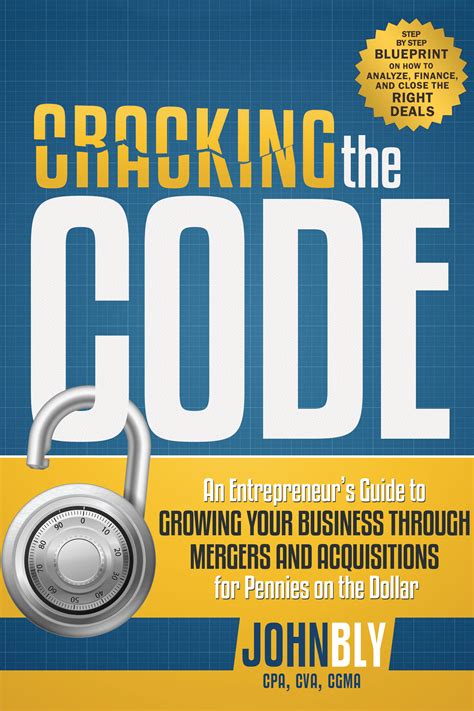 Cracking The Code An Entrepreneurs Guide To Growing Your Company