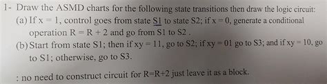 Solved 1 Draw The Asmd Charts For The Following State