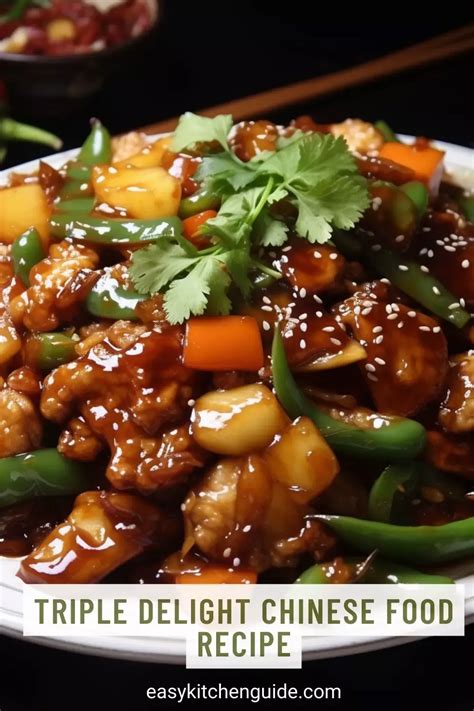 Triple Delight Chinese Food Recipe Easy Kitchen Guide Recipe