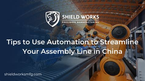 Tips To Use Automation To Streamline Your Assembly Line Sw
