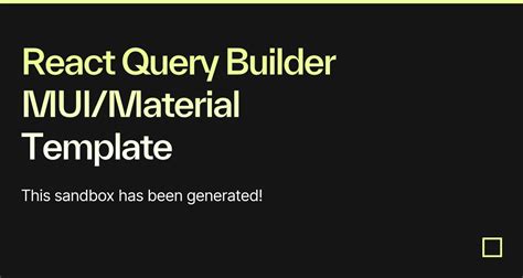 React Query Builder Muimaterial Template Codesandbox