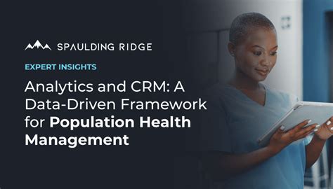 Population Health Management A Data Driven Framework
