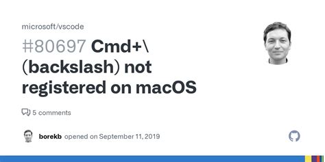 Cmd Backslash Not Registered On Macos · Issue 80697 · Microsoftvscode · Github