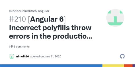 Angular 6 Incorrect Polyfills Throw Errors In The Production Build Issue 210 Ckeditor