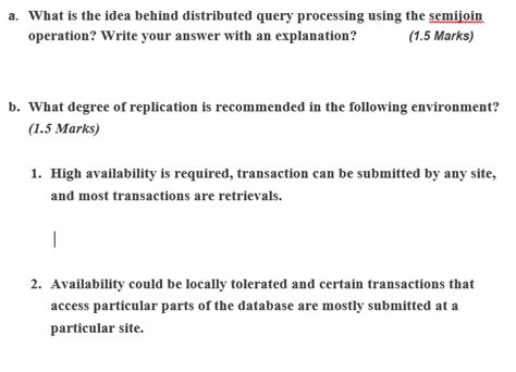 Solved What Is The Idea Behind Distributed Query Processing