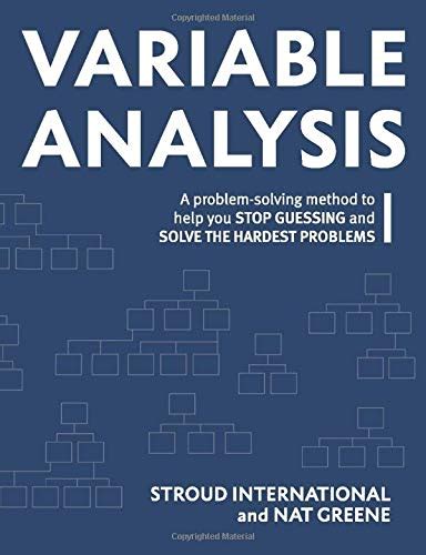Buy Variable Analysis A Problem Solving Method To Help You Stop