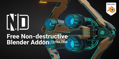 blender非破坏性科幻硬表面建模插件 nd non destructive modelling v1 48 cgtar cg艺站