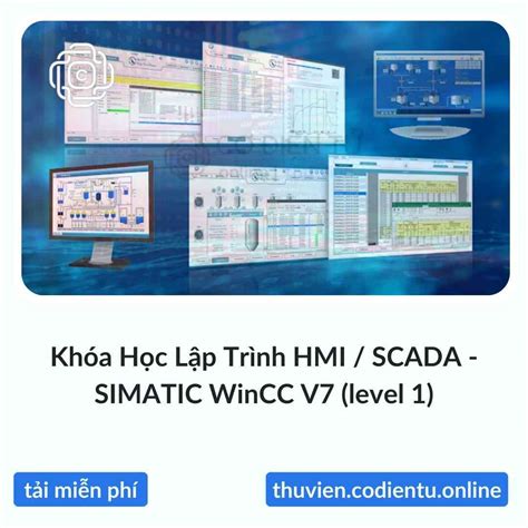 Khóa Học Lập Trình Hmi Scada Simatic Wincc V7 Level 1