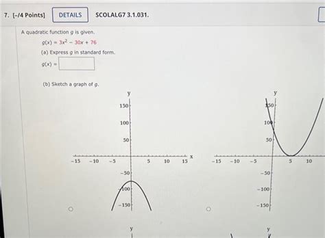 Solved A Quadratic Function G Is Given G X X X A Chegg Com