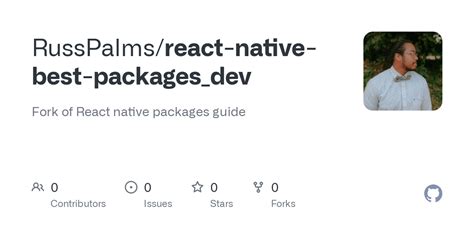 Github Russpalmsreact Native Best Packagesdev Fork Of React Native Packages Guide